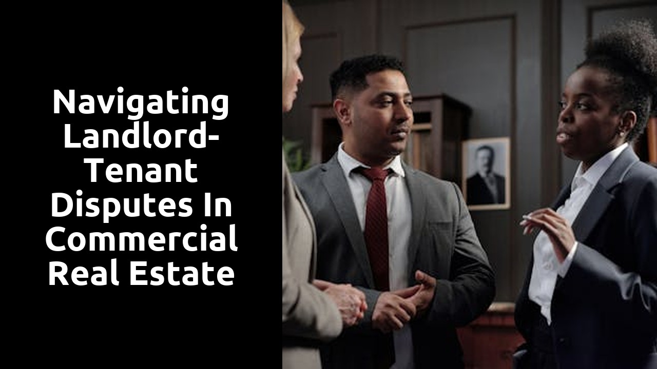 Navigating Landlord-Tenant Disputes in Commercial Real Estate ...